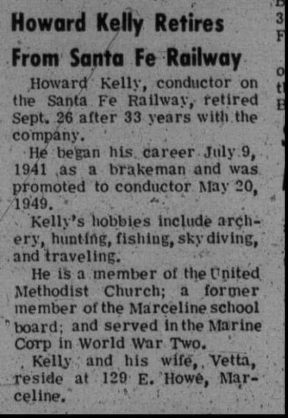 Howard Kelly Retires From Santa Fe Railway - Marceline Historical Society